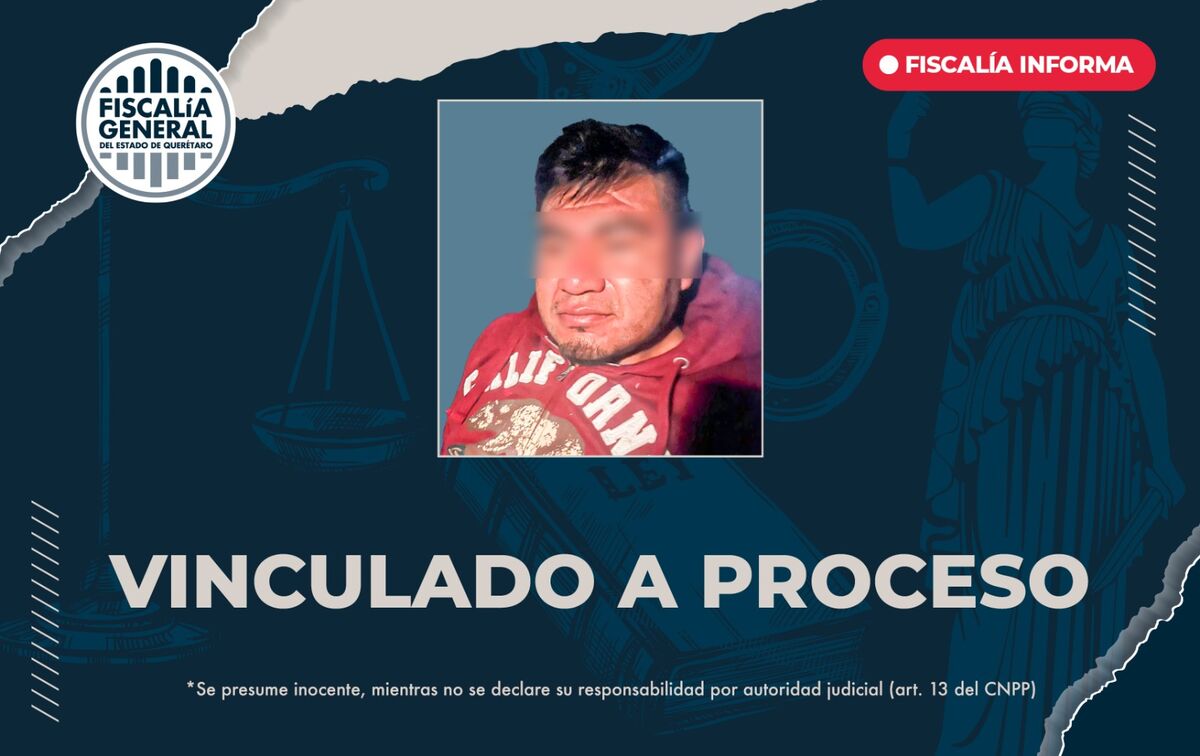 Hombre es vinculado a proceso por homicidio calificado en Pedro Escobedo - Al Minuto Noticias ...